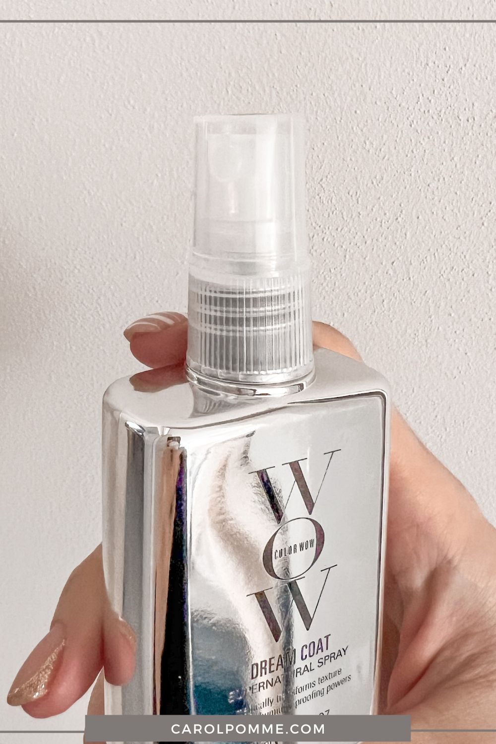 Dream Coat Color Wow, ecco la recensione - Carol Pomme