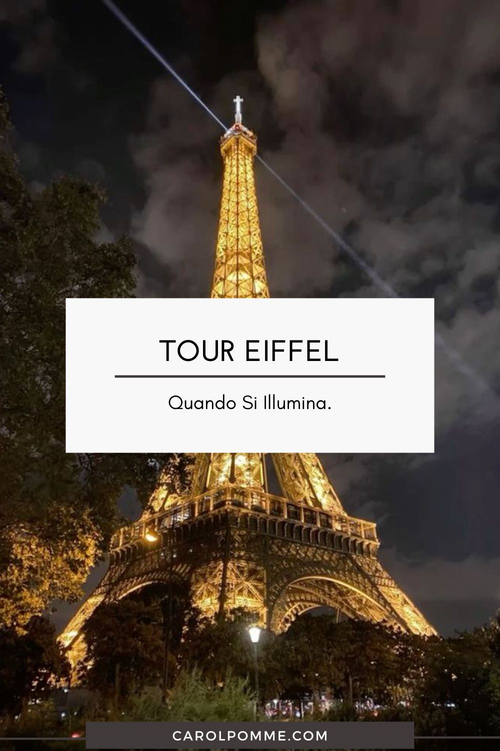 A che ora si illumina la torre Eiffel: guida 2025 - Carol Pomme A che ora si illumina la torre Eiffel: guida 2025 - Carol Pomme