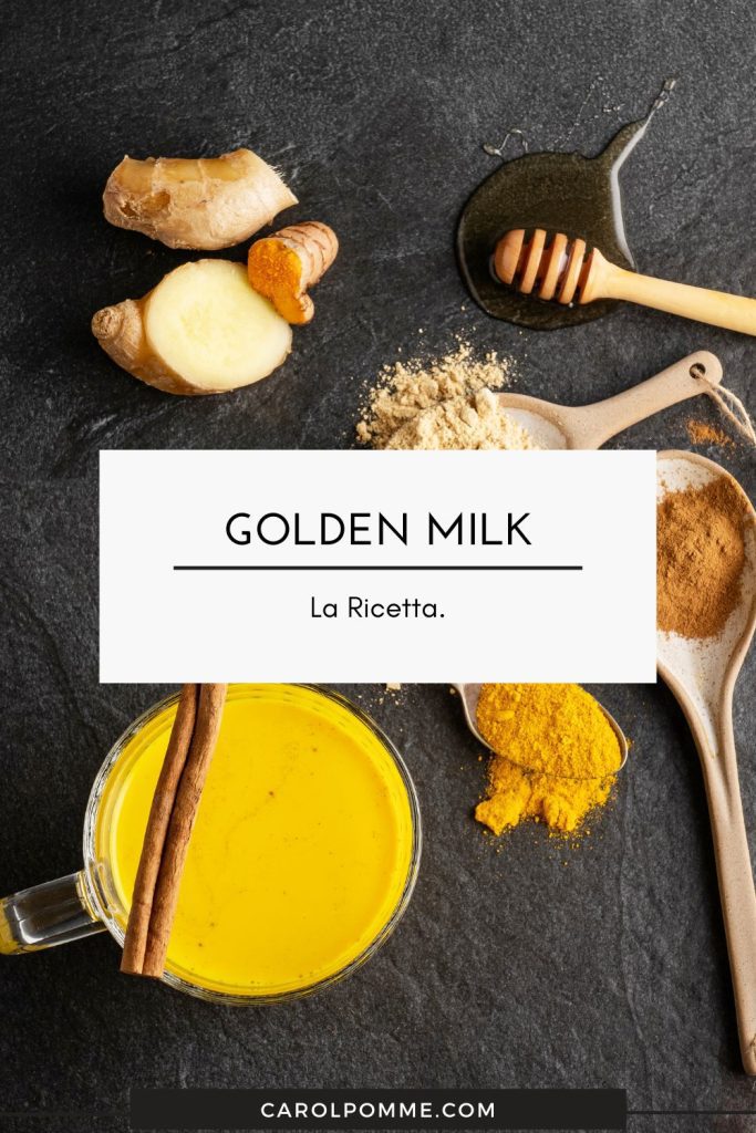 Golden Milk Ricetta facile e buonissima - Carol Pomme